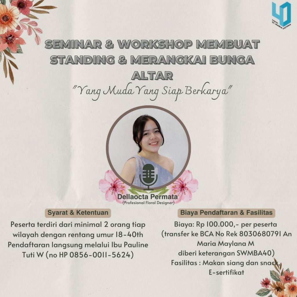 SEMINAR & WORKSHOP MEMBUAT STANDING & MERANGKAI BUNGA ALTAR – GEREJA ...